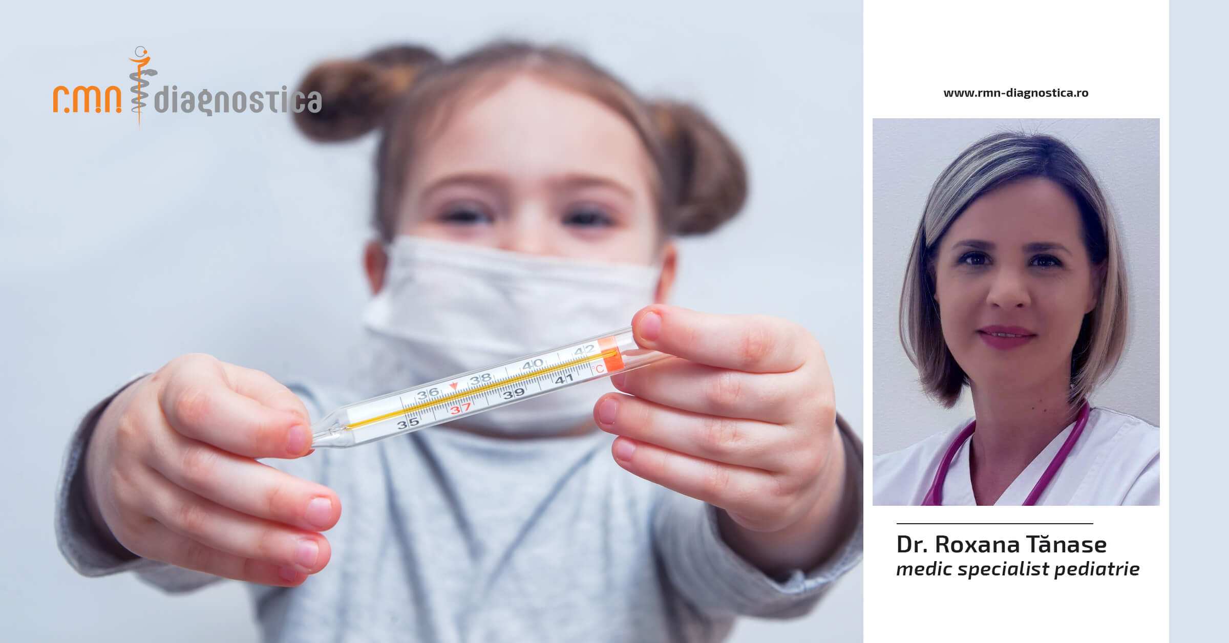 Febra - inamicul părinților - RMN Diagnostica