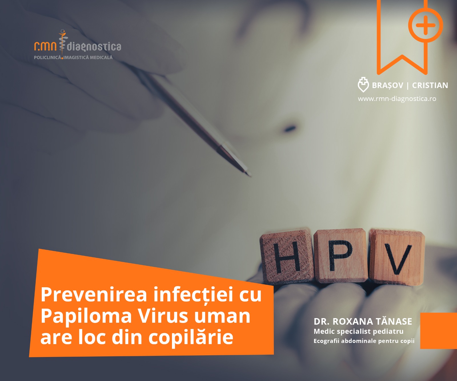 Prevenirea infecției cu Papiloma Virus Uman (HPV) are loc din copilărie ...